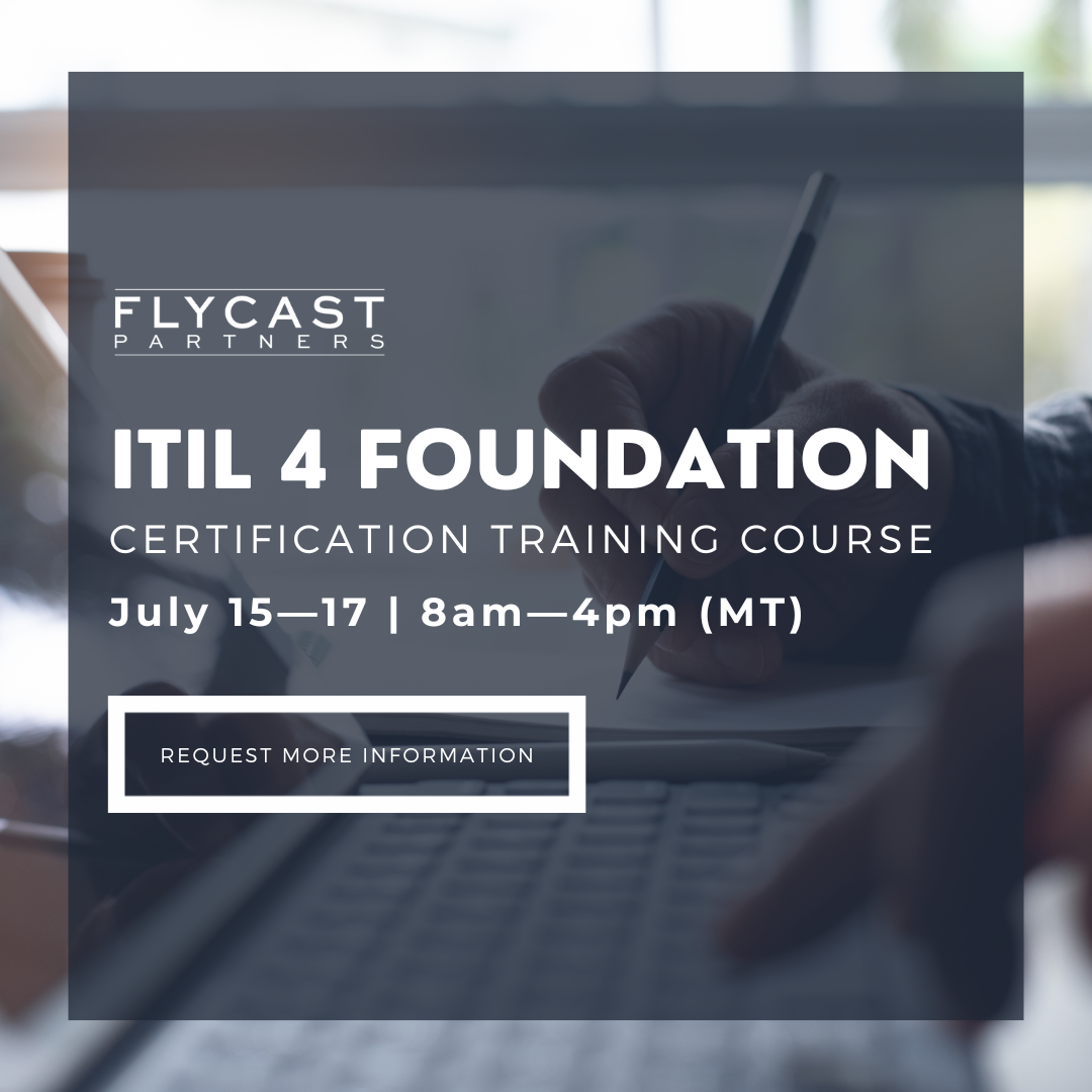 Register Now: ITIL 4 Foundation Certification Training Course - July 15-17